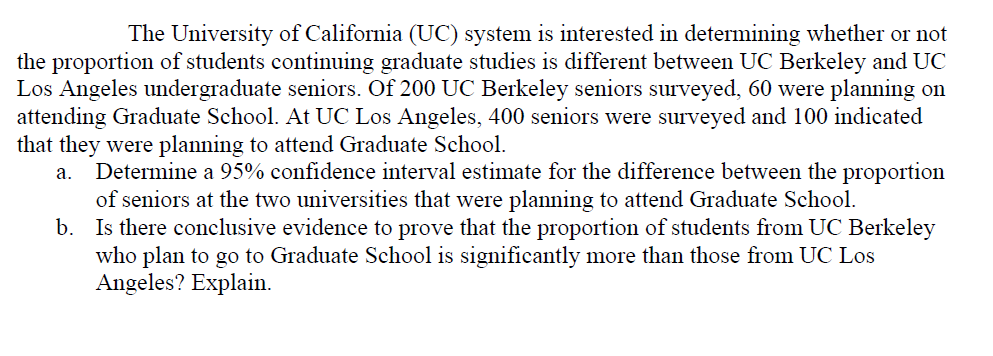 Solved The University of California (UC) system is | Chegg.com