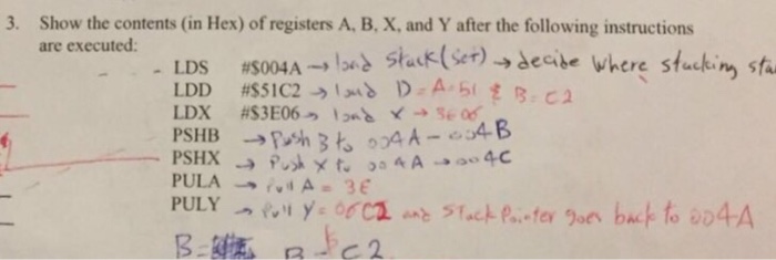 Solved Show the contents (in Hex) of registers A, B, X, and | Chegg.com