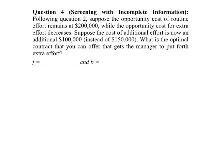 Question 4 (Screening with Incomplete Information): | Chegg.com