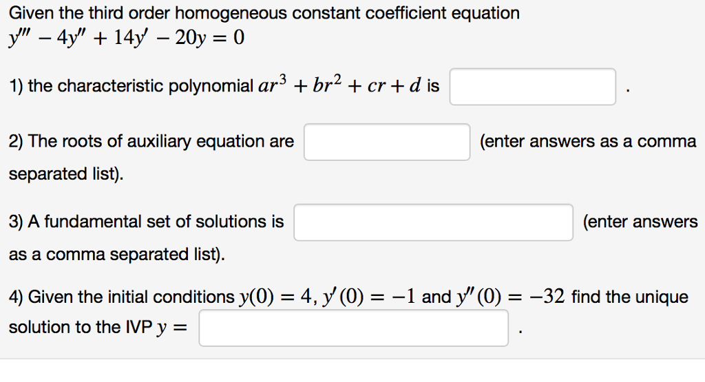 Solved Given the third order homogeneous constant | Chegg.com