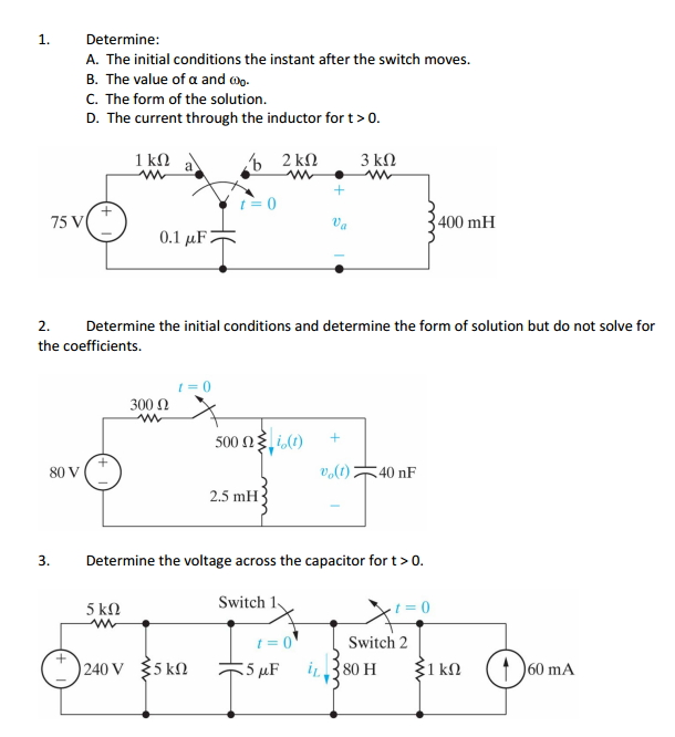 Determine: The initial conditions the instant after | Chegg.com