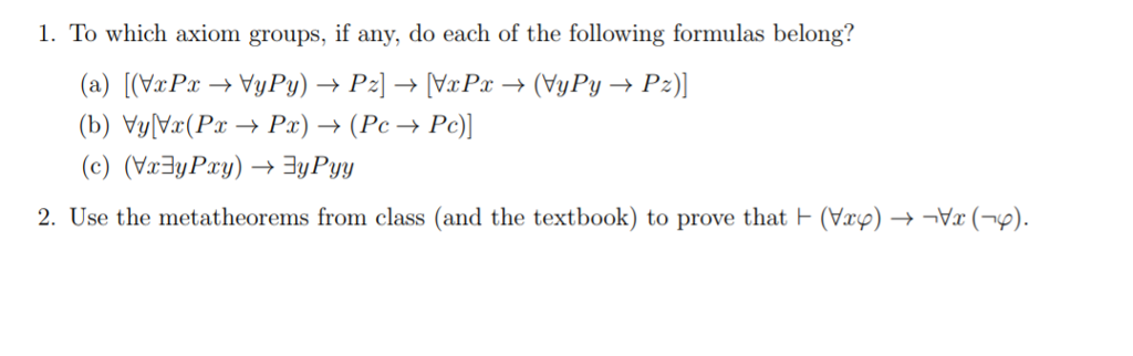 Solved 1. To which axiom groups, if any, do each of the | Chegg.com