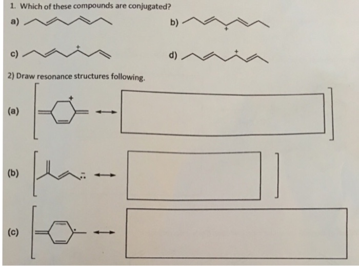 Solved Which of these compounds are conjugated? a) b) c) | Chegg.com
