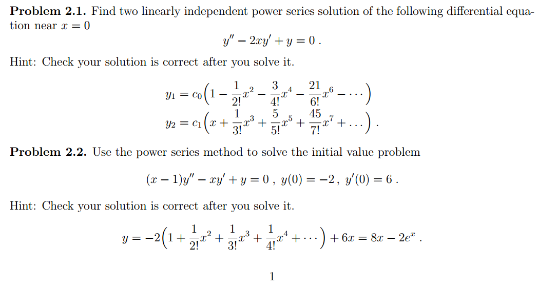 Solved Find two linearly independent power series solution | Chegg.com