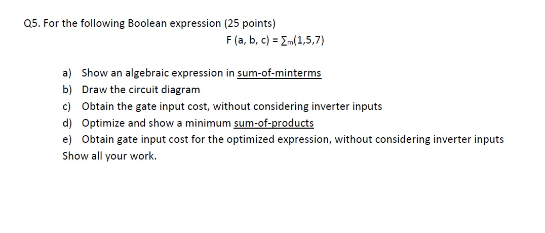 Solved For the following Boolean expression F (a, b, c) = | Chegg.com