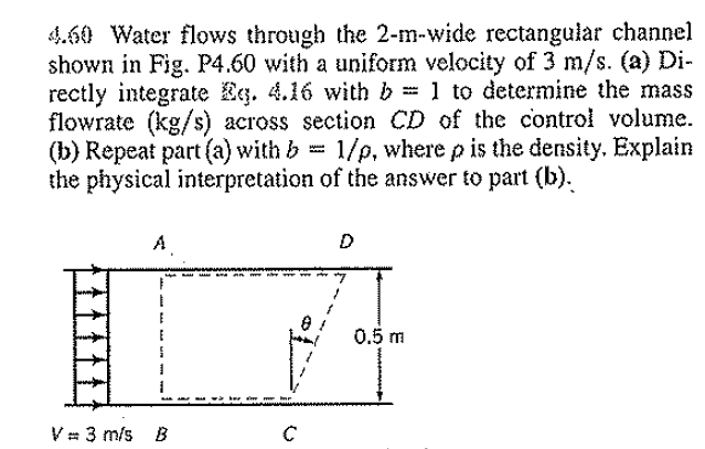 Solved Water flows through the 2-m-wide rectangular channel | Chegg.com