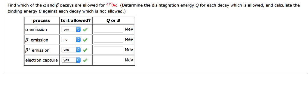 Solved Find which of the α and β decays are allowed for | Chegg.com