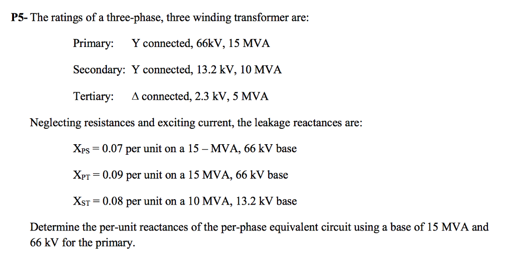 Solved P5-The ratings of a three-phase, three winding | Chegg.com