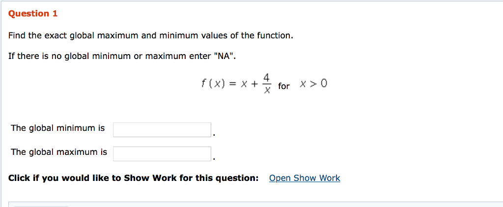 Solved Question 1 Find the exact global maximum and minimum | Chegg.com