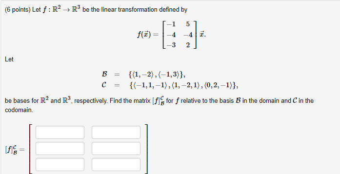 Solved (6 points) Let f:R2 Rbe the linear transformation | Chegg.com