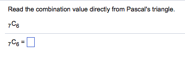 Solved Read the combination value directly from Pascal's | Chegg.com