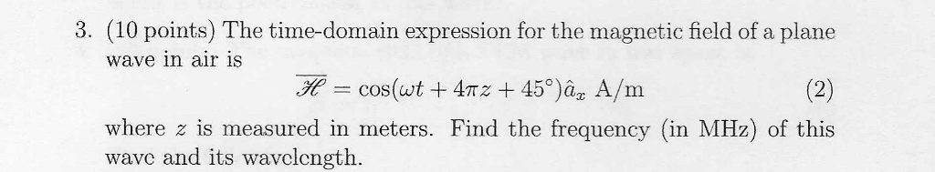 Solved 3. (10 points) The time-domain expression for the | Chegg.com