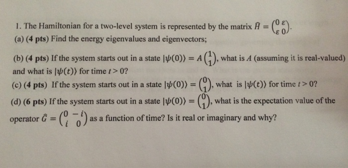 Solved The Hamiltonian for a two-level system is represented | Chegg.com