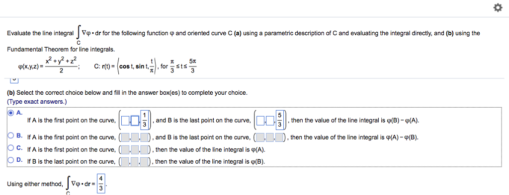 Solved Evaluate the line integral integral nabla Theta * dr | Chegg.com