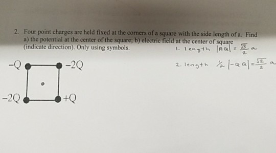 Solved Four point charges are held fixed at the corners of a | Chegg.com