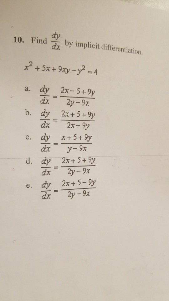 Solved 10. Find d by implicit differentiation. x2 + 5x + | Chegg.com