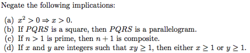 Solved Negate the following implications: x^2 > 0 | Chegg.com