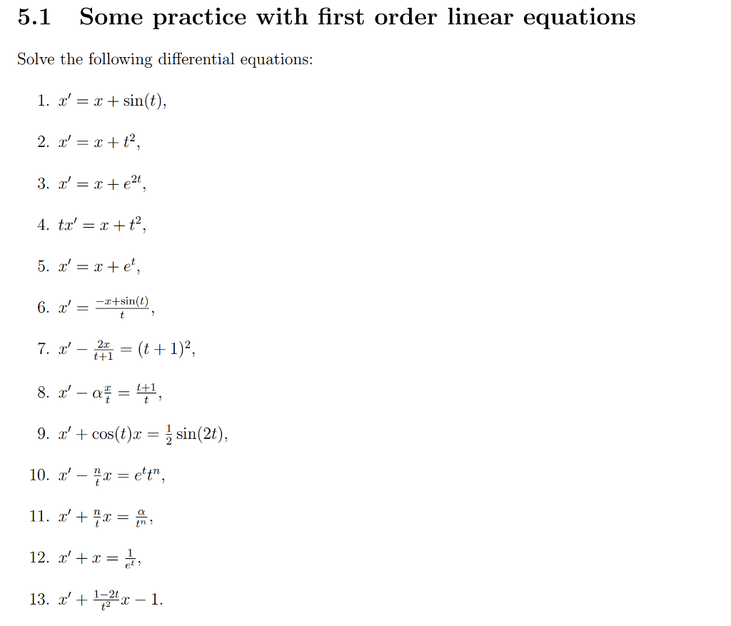Solved 5.1 Some practice with first order linear equations | Chegg.com Solved 5.1 Some practice with first order linear equations | Chegg.com