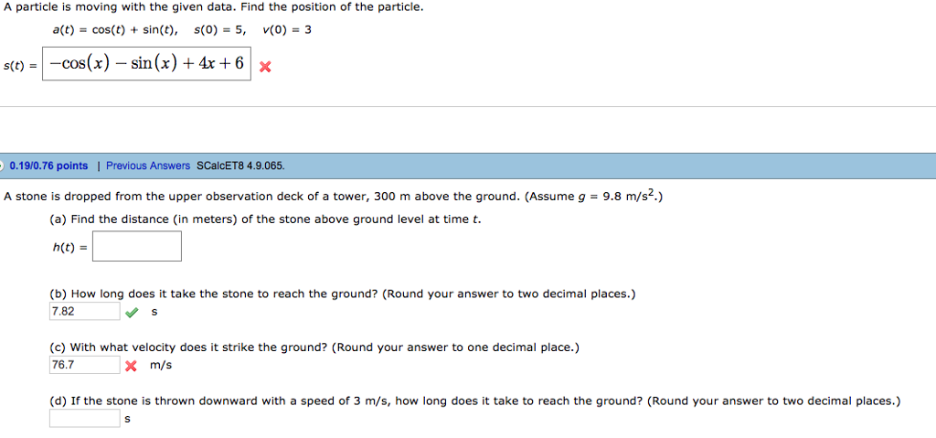 Solved A Particle Is Moving With The Given Data Find The