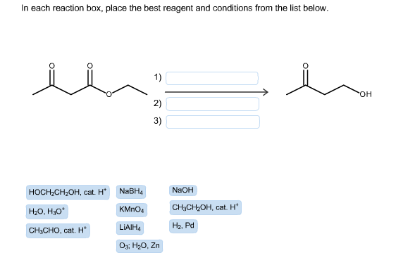 Solved In each reaction box, place the best reagent and | Chegg.com