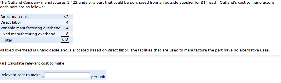 Solved Calculate relevant cost to make. (c) Calculate net | Chegg.com