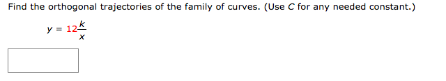 Solved Find the orthogonal trajectories of the family of | Chegg.com