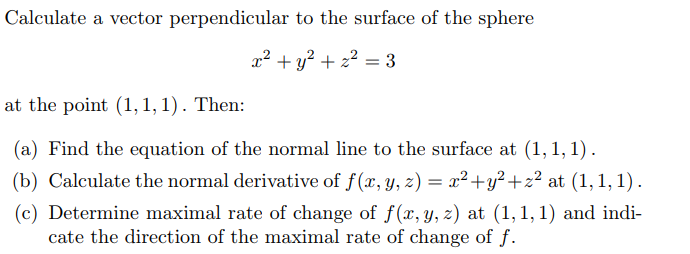 Solved Calculate a vector perpendicular to the surface of | Chegg.com