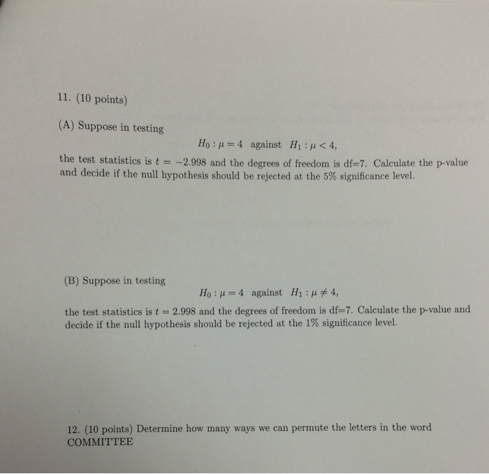 Solved Suppose in testing: H_0: mu = 4 against H_1: mu | Chegg.com
