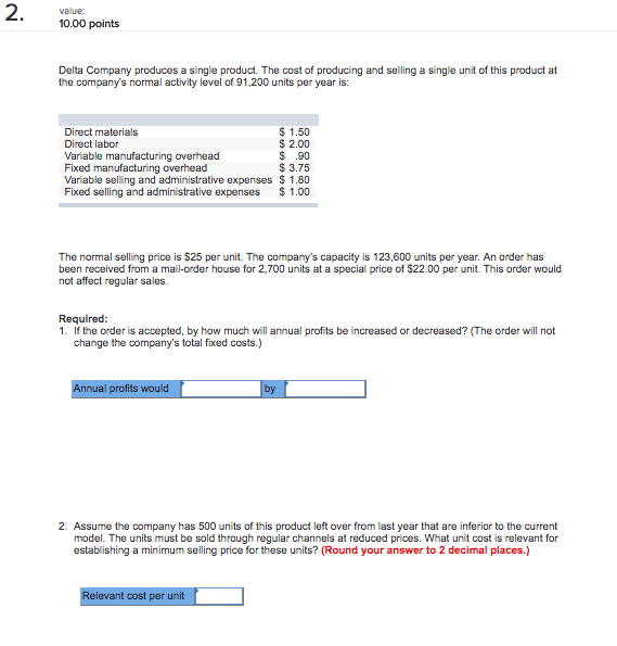 Solved value: 10.00 points Delta Company produces a single | Chegg.com