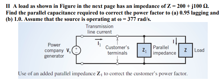 Solved 11 A load as shown in Figure in the next page has an | Chegg.com