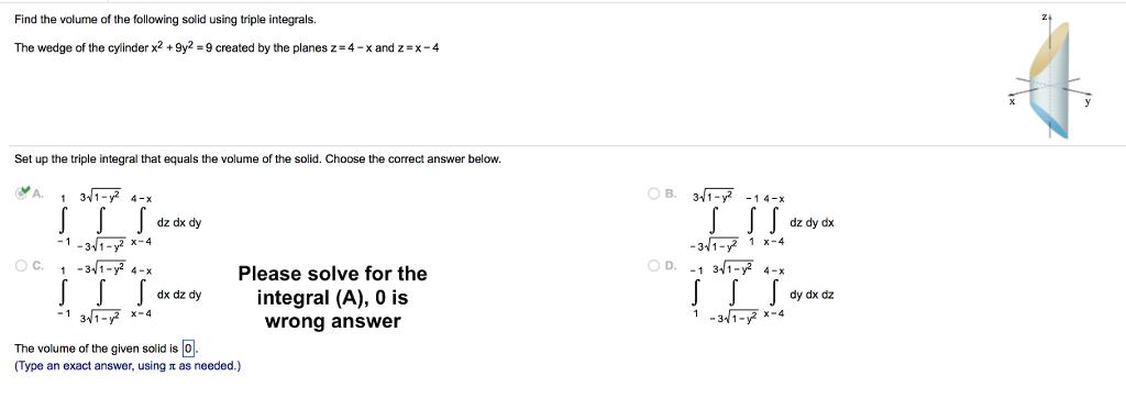 Solved Find the volume of the following solid using triple | Chegg.com