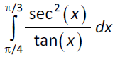 Solved sec2 (x)/tan (x) dx | Chegg.com