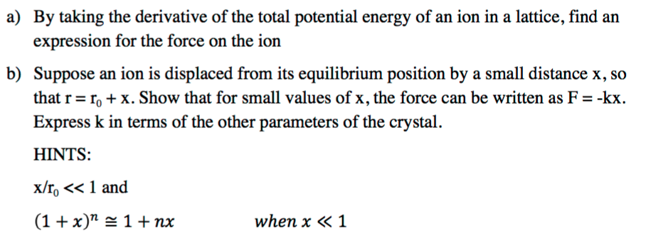 Solved By taking the derivative of the total potential | Chegg.com
