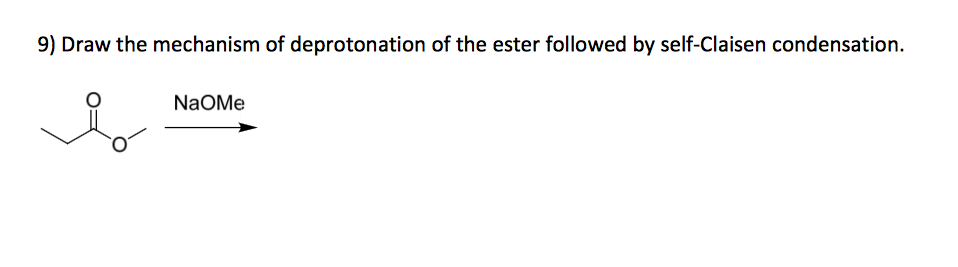 Solved Draw the mechanism of deprotonation of the ester | Chegg.com