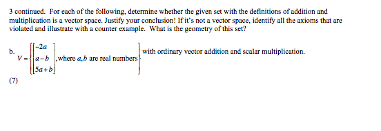 Solved 3. Determine whether the given set with the | Chegg.com