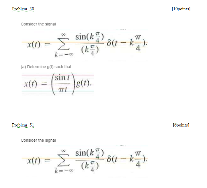 Solved Consider the signal x(t) = sigma^infinity _k = | Chegg.com