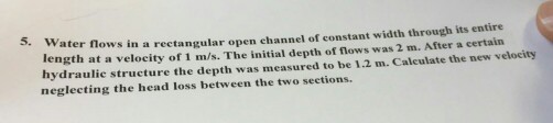 Solved Water flows in a rectangular open channel of constant | Chegg.com