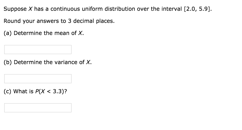 Solved Suppose X has a continuous uniform distribution over | Chegg.com