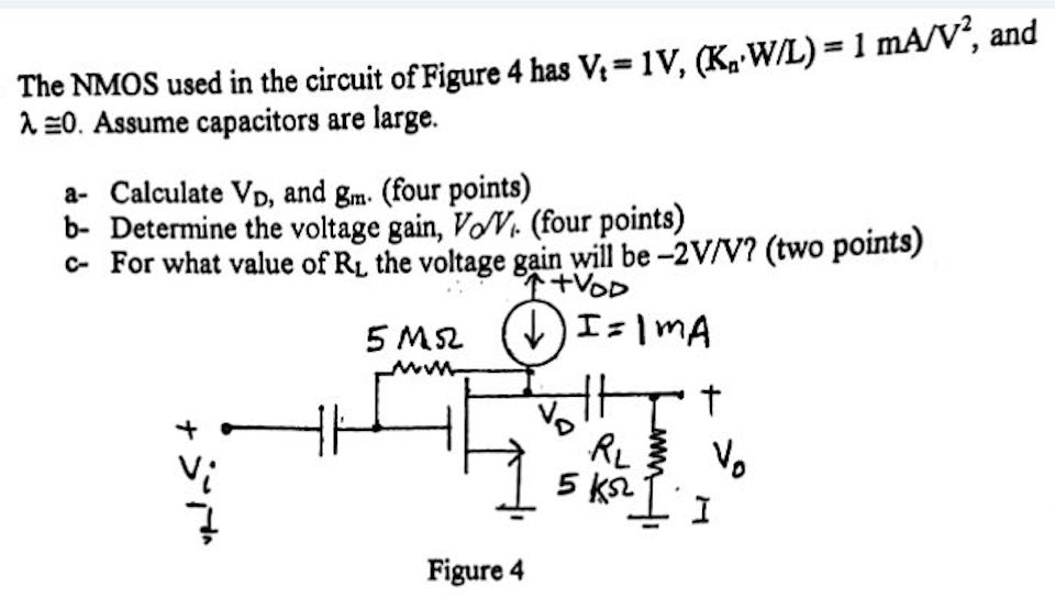 Solved mA/V, and The NMOS used in the circuit ofFigure 4 has | Chegg.com