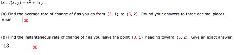 Solved Let f(x, y) = x2 + In y. (a) Find the average rate of | Chegg.com