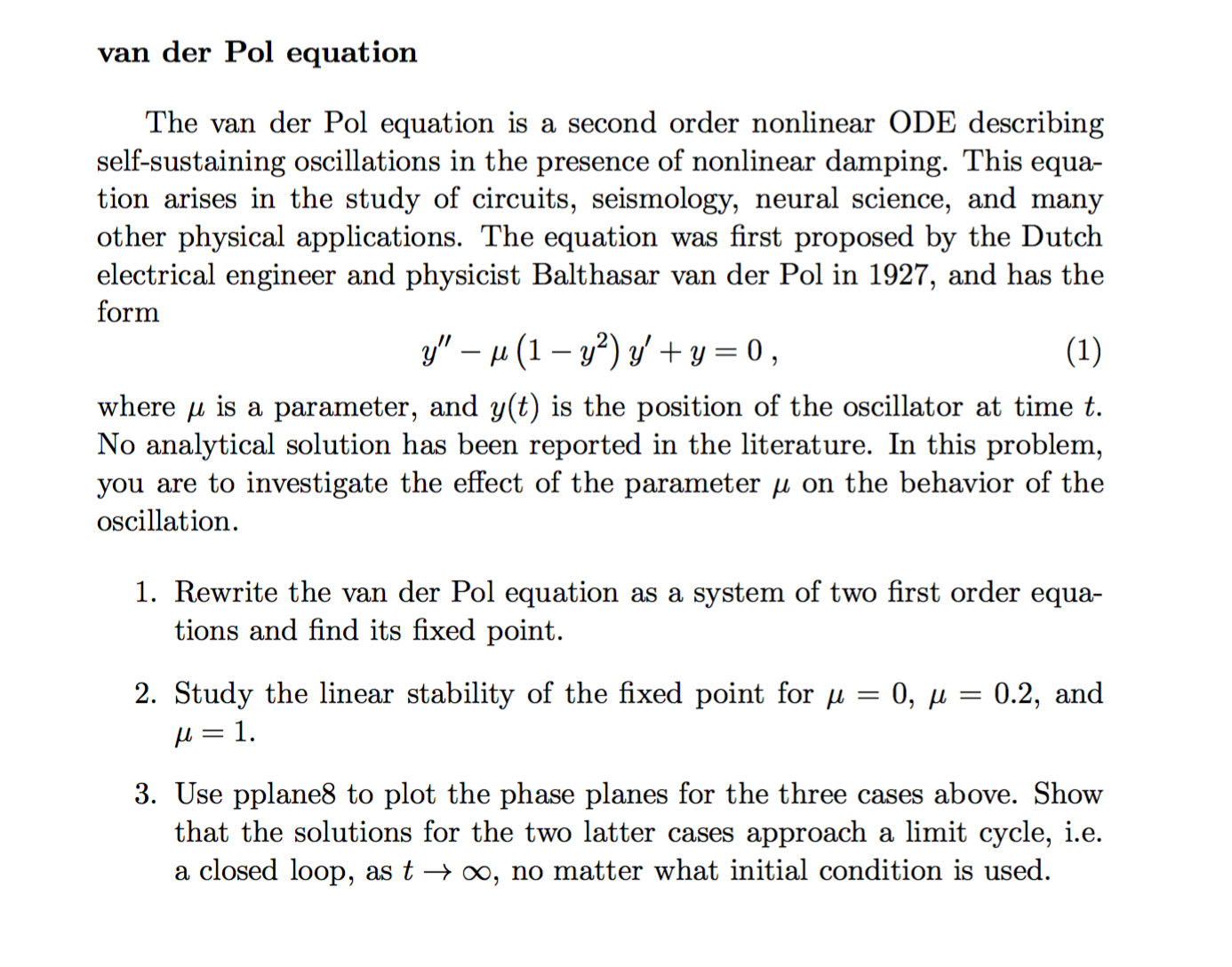 Solved The van der Pol equation is a second order nonlinear | Chegg.com