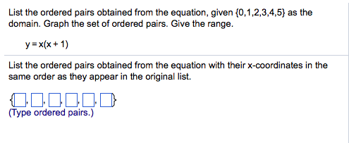 Solved List the ordered pairs obtained from the equation, | Chegg.com