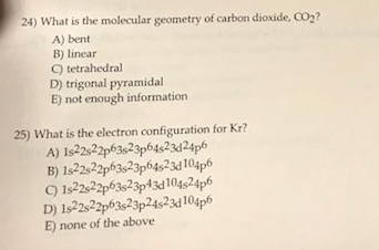 Solved 24) What is the molecular geometry of carbon dioxide, | Chegg.com