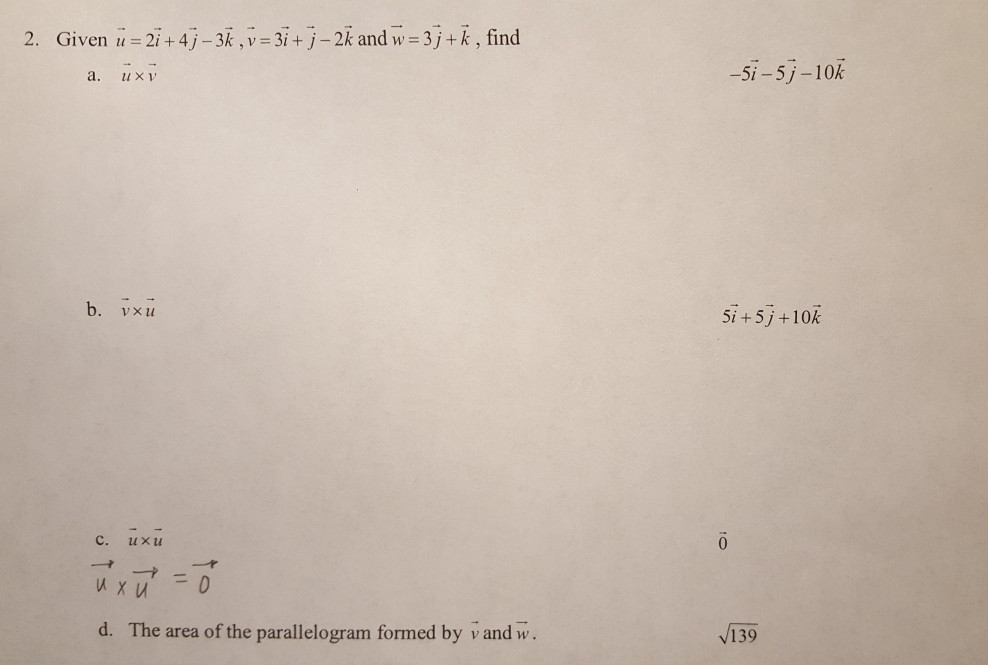 Solved 2. Given u=2i+4j-3k ,v=5+j-2k and w =3j+k,find 5i -5j | Chegg.com