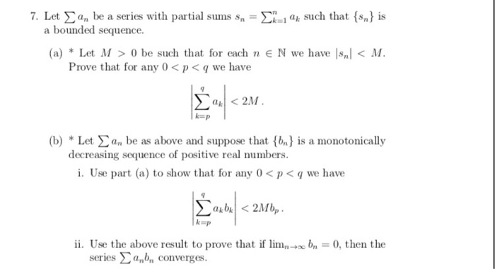 Solved Let sigma a_n be a series with partial sums s_n = | Chegg.com