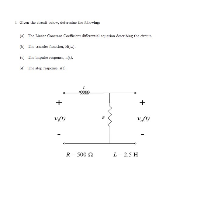 Solved 4. Given the circuit below, determine the following: | Chegg.com