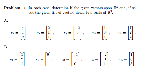 Solved Problem 4. In each case, determine if the given | Chegg.com