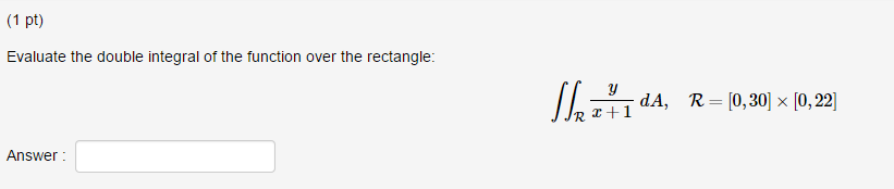 Solved Evaluate the double integral of the function over the | Chegg.com