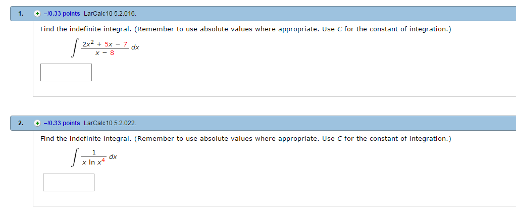 Solved Find the indefinite integral. (Remember to use | Chegg.com