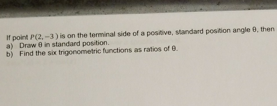 Solved If point P(2,-3 ) is on the terminal side of a | Chegg.com